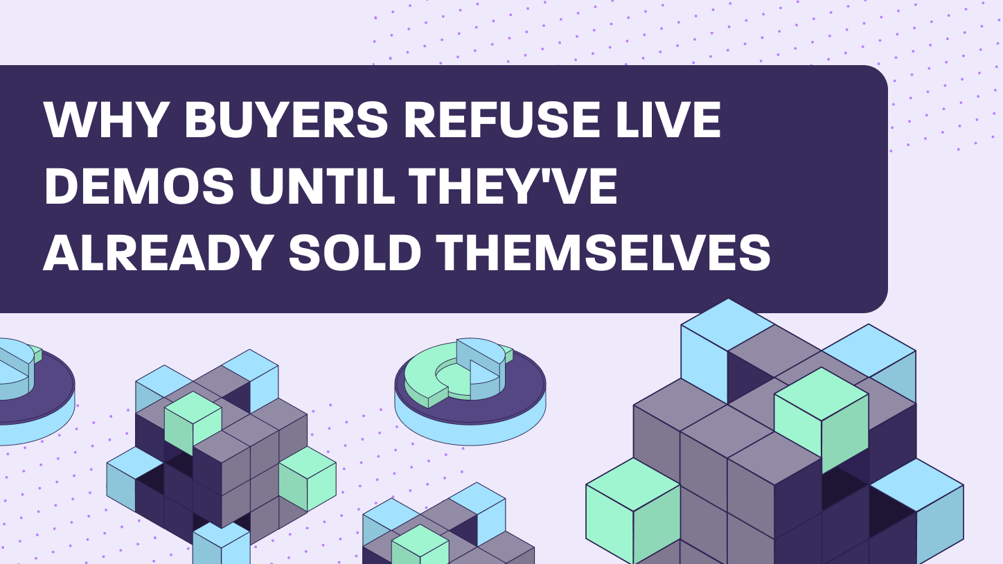 Why Buyers Refuse Live Demos