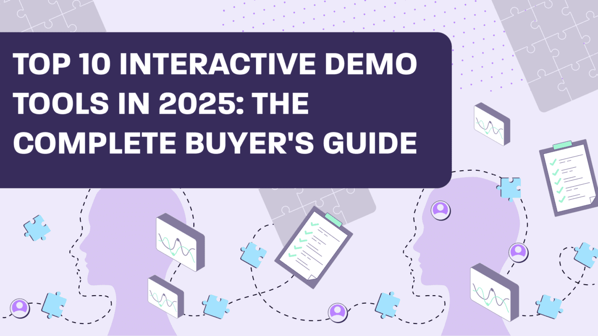 Top 10 Interactive Demo Tools: The Complete Buyer's Guide